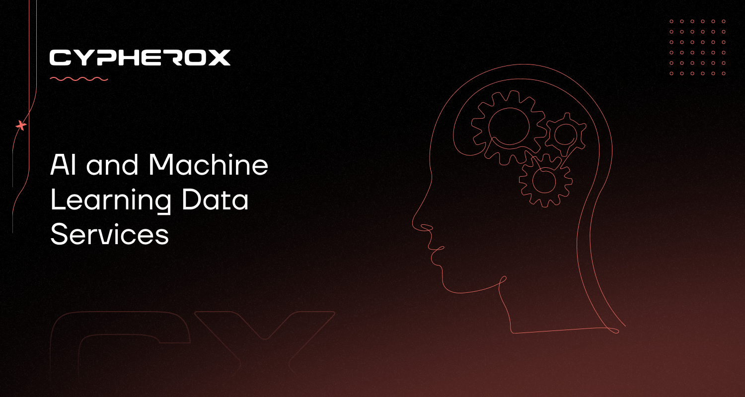 AI & Machine Learning Services by Cypherox Technologies