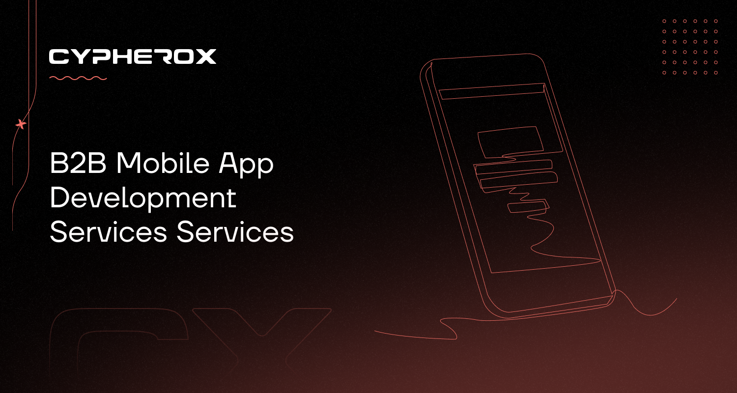 B2B App Development Services | Mobile App Development